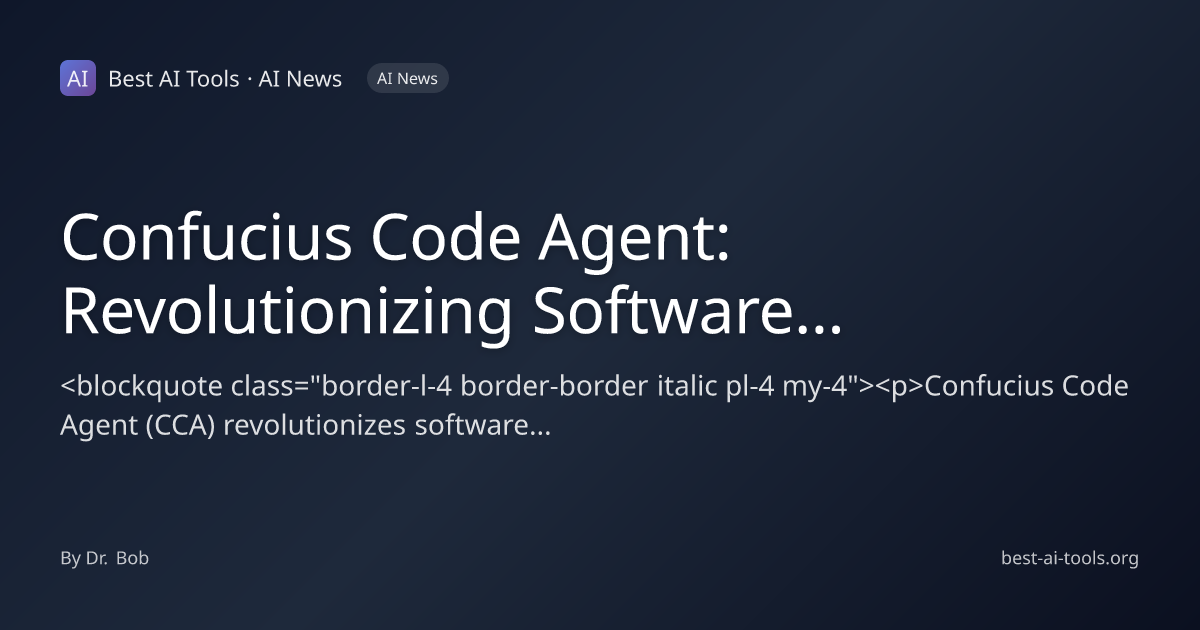 Confucius Code Agent: Revolutionizing Software Engineering with AI ...